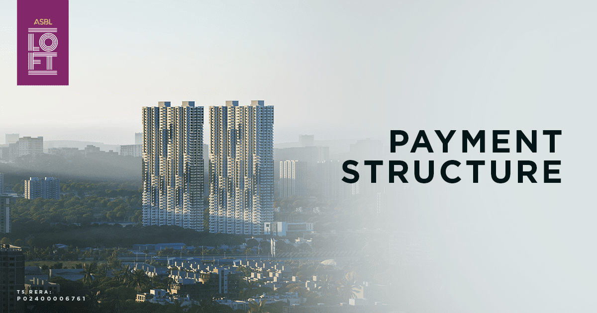 Payment Structure Expained | ASBL Loft
